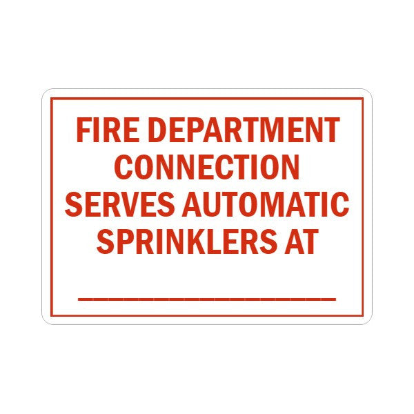 Fire Department Connection Serves Automatic Sprinklers Sign With Addre ...
